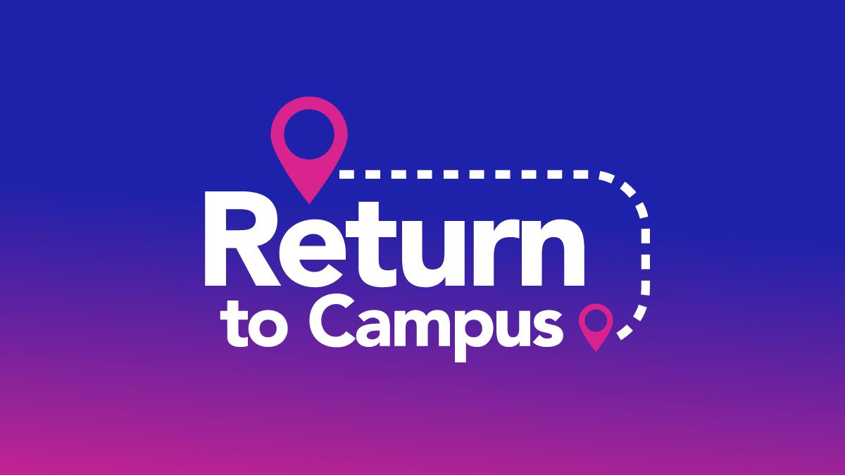 Return to campus