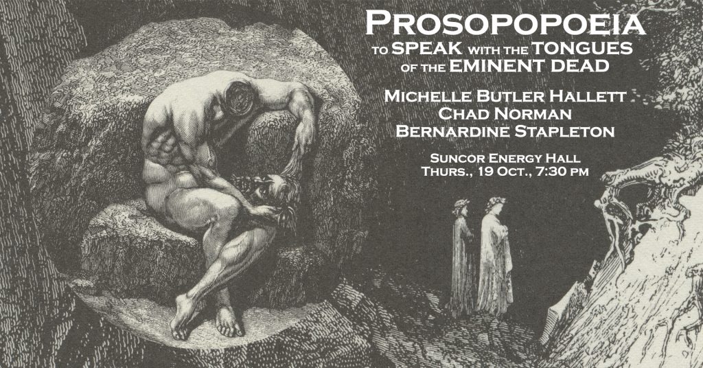 Prosopopoeia: To Speak with the Tongues of the Eminent Dead